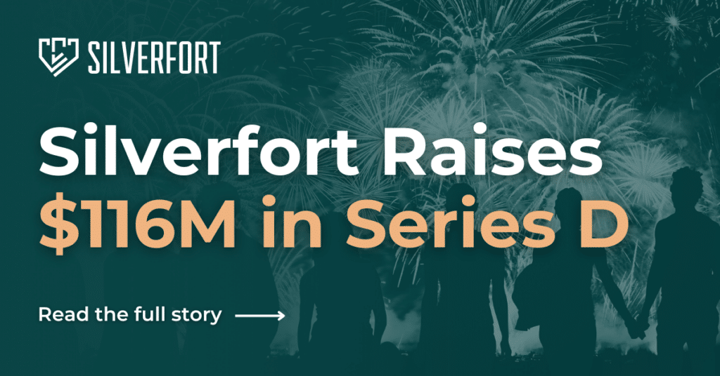 Silverfort Raises $116M to Deliver a Unified Layer of Identity Security